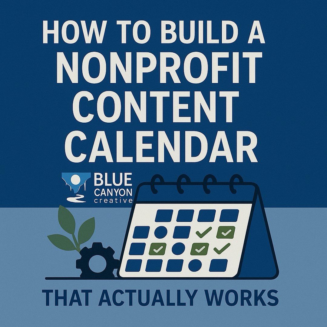 How to Build a Nonprofit Content Calendar That Actually Works